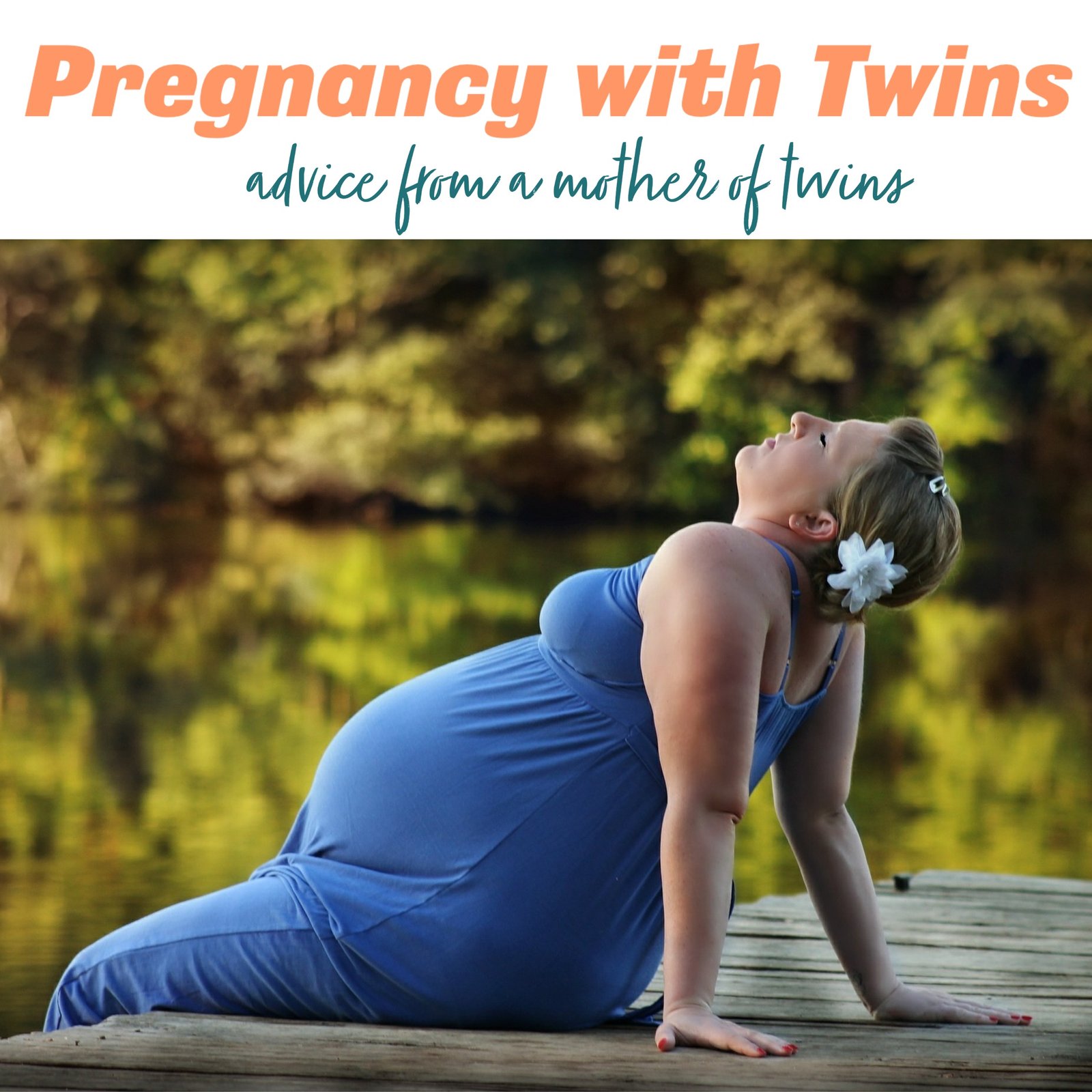 Maternity with Twins: Insights and Advice From a Mother of Twins